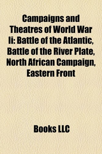Campaigns and Theatres of World War II: Battle of the Atlantic, Battle ...