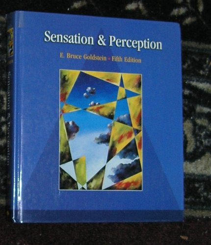SENSATION AND PERCEPTION Fifth Edition: Goldstein, E. Bruce ...