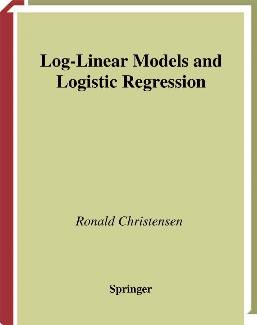 Buy Log-Linear Models and Logistic Regression (Springer Texts in ...