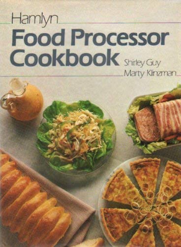 Hamlyn Food Processor Cook Book: Amazon.co.uk: Guy, Shirley, Klinzman ...
