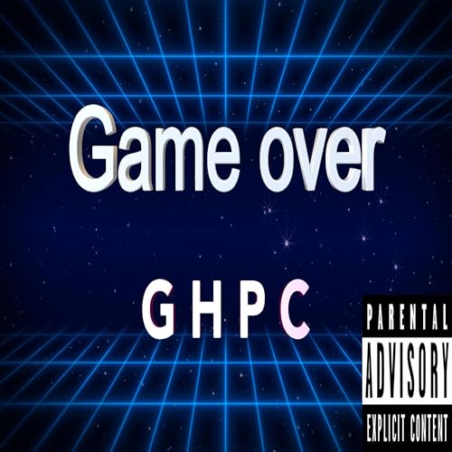 Play Game over by GHPC on Amazon Music