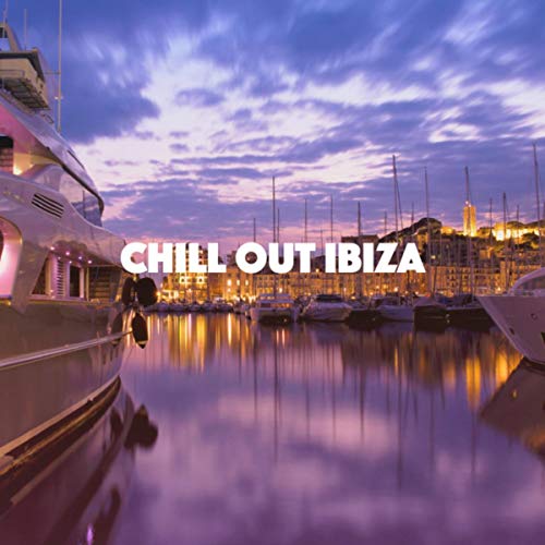 Amazon Music - Chillout, Chillout Lounge and House MusicのChill Out ...