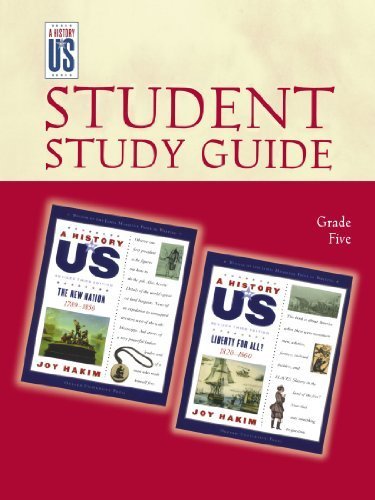 The New Nation, Liberty for All: Elementary Grades Student Study Guide ...