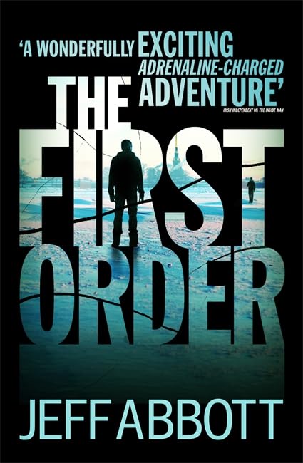The First Order (Sam Capra): Amazon.co.uk: Abbott, Jeff: 9780751557343 ...