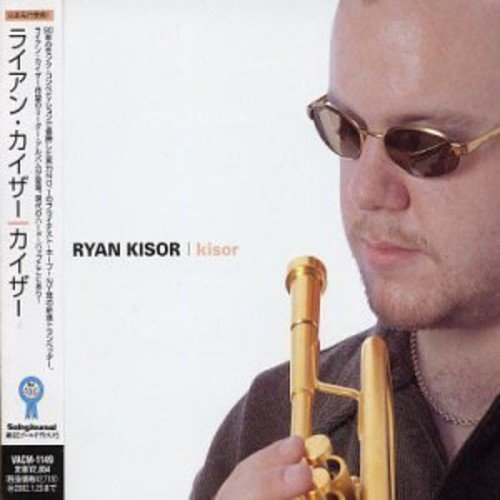 Kisor : Ryan Kisor, Duke Jordan, Sonny Rollins, Benny Golson, Bud ...