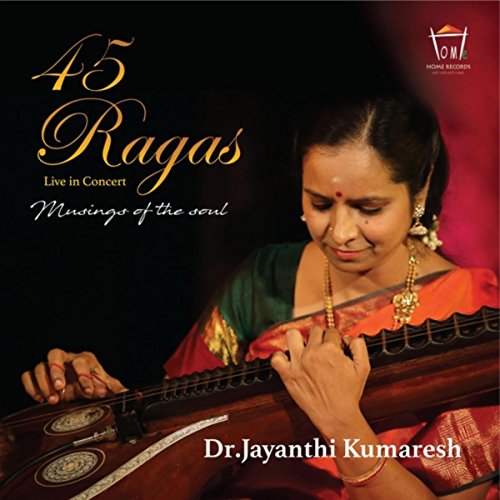 45 Ragas : Dr. Jayanthi Kumaresh: Amazon.fr: Téléchargement de Musique