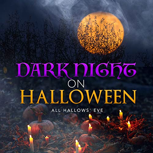 Amazon.com: Dark Night on Halloween : All Hallows' Eve: Digital Music