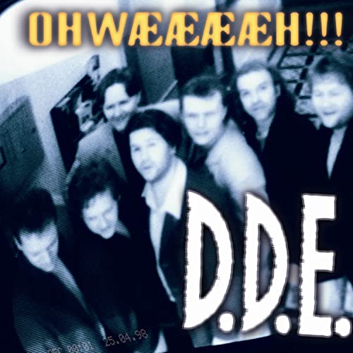 Play Ohwææææh!!! by D.D.E. on Amazon Music