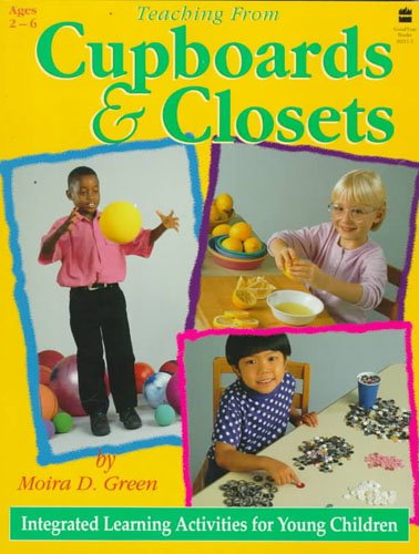 Teaching from Cupboards & Closets: Integrated Learning Activities for ...