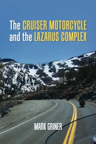The Cruiser Motorcycle and the Lazarus Complex | Amazon.com.br