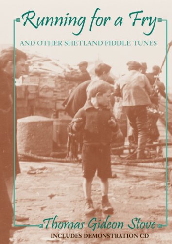Running for a Fry: And Other Shetland Fiddle Tunes: Amazon.co.uk: Stove ...