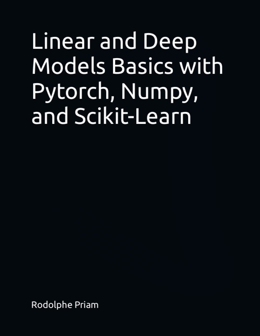 Linear And Deep Models Basics With Pytorch Numpy And Scikit Learn 4478