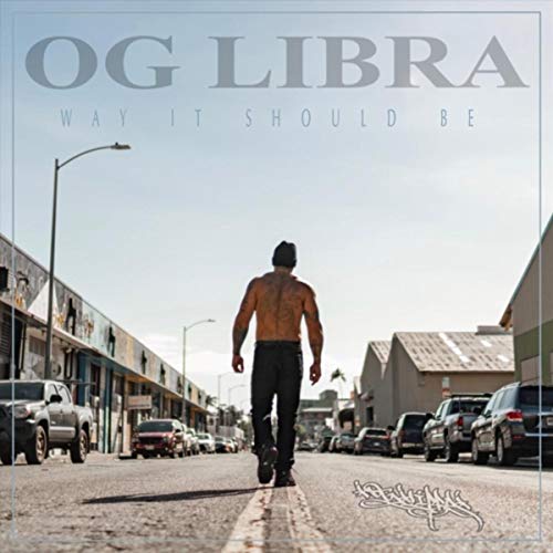 Play Way It Should Be by Og Libra on Amazon Music