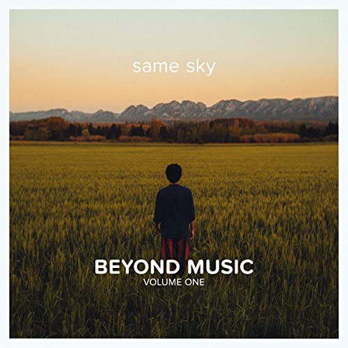 Beyond Music Vol. 1 - Same Sky von Beyond Music auf Amazon Music Unlimited