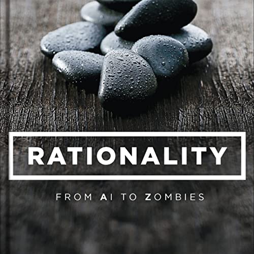 Amazon.com: Rationality: From AI to Zombies : Aaron Bergman: Audible ...