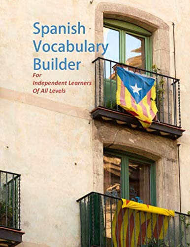 Amazon.com: Spanish Vocabulary Builder For Independent Learners Of All ...