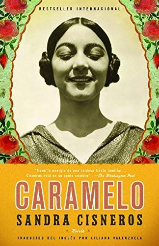 Caramelo Publisher: Vintage: Sandra Cisneros: Amazon.com: Books