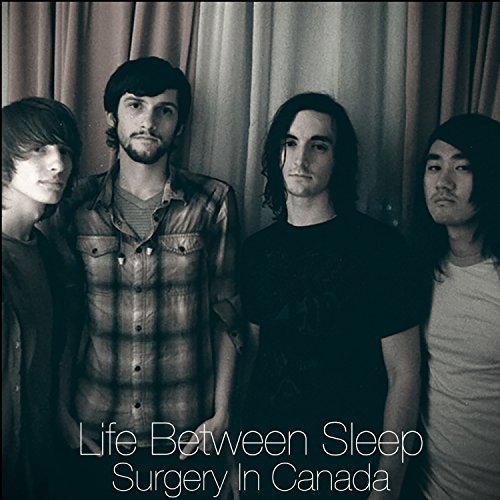 Play Surgery in Canada by Life Between Sleep on Amazon Music