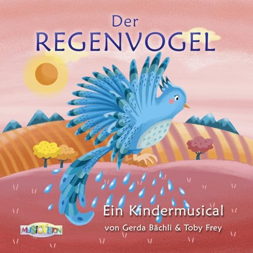 Amazon.com: Der Regenvogel (Ein Kindermusical) : Gerda Bächli: Digital ...