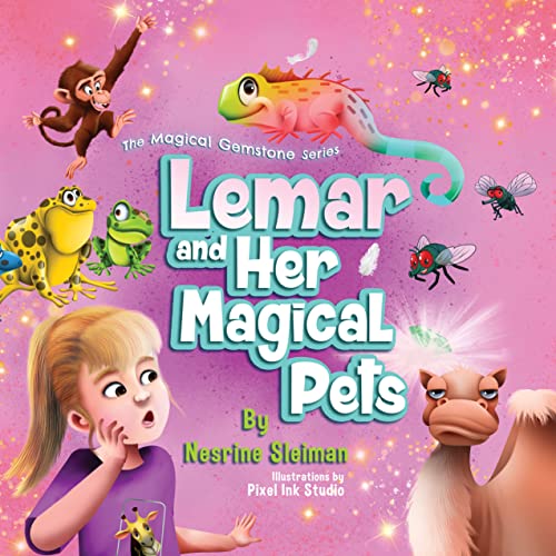 Lemar and Her Magical Pets: A children book about pets, zoo animals ...