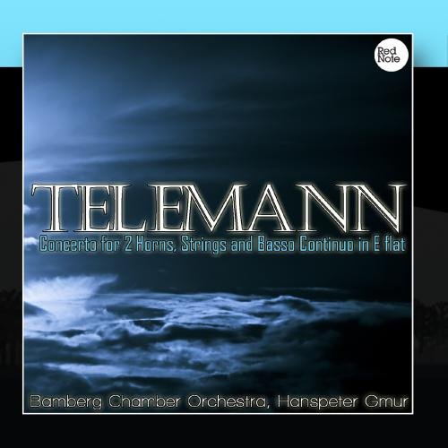 Amazon.com: Telemann: Concerto for 2 HoRN0s, Strings and Basso Continuo ...