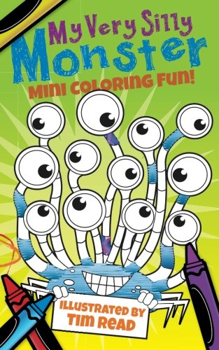 My Very Silly Monster Mini Coloring Fun!: Big Coloring Fun in a Mini ...