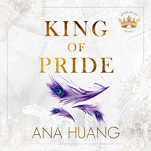 King of Pride: Kings of Sin, Book 2 (Audio Download): Ana Huang, David ...