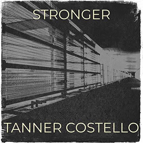 Spiele Stronger von Tanner Costello auf Amazon Music ab