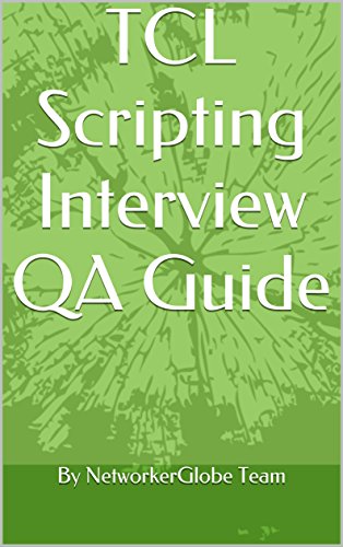 TCL Scripting Interview Questions & Answer eBook : Team, NetworkerGlobe ...