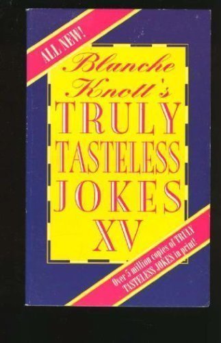 Amazon | Blanche Knott's Truly Tasteless Jokes XV | Knott, Blanche ...