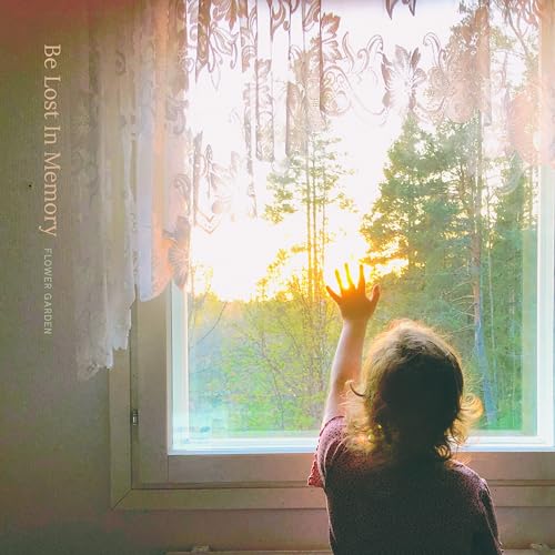 Amazon Music - Flower GardenのBe Lost in Memory - Amazon.co.jp