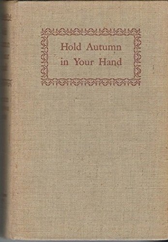 Hold Autumn in Your Hand: Perry, George Sessions: Amazon.com: Books