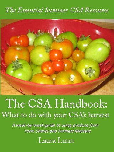 The CSA Handbook: What to do with your CSA's harvest - Kindle edition ...