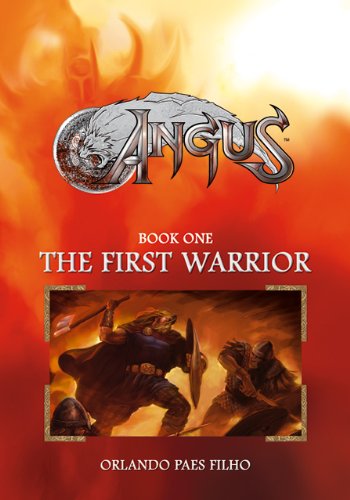 Amazon.com: Angus I - The First Warrior eBook : Paes Filho, Orlando ...