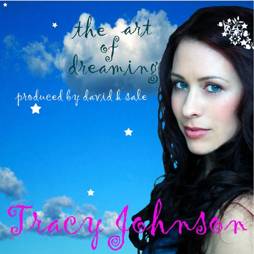 Amazon Music - Tracy JohnsonのThe Art of Dreaming - Amazon.co.jp