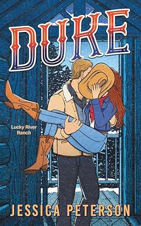 Duke (Lucky River Ranch Book 4) eBook : Peterson, Jessica: Amazon.ca ...
