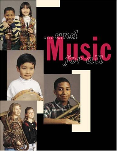 ...And Music for All: The National Association for Music Education ...