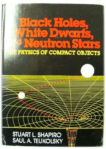 Black Holes, White Dwarfs and Neutron Stars: The Physics of Compact ...