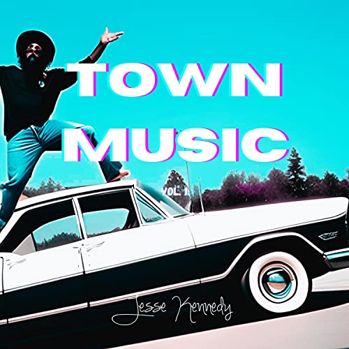 Play Town Music Vol. 1 by Jesse Kennedy on Amazon Music Unlimited