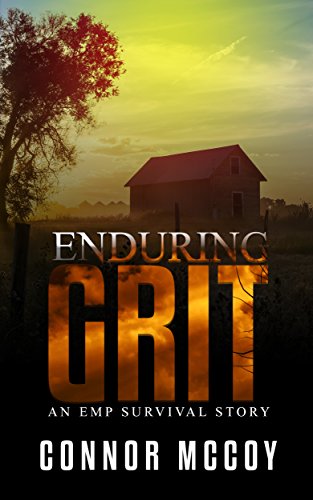 Amazon.com: Enduring Grit: an EMP survival story (The Off Grid Survivor ...
