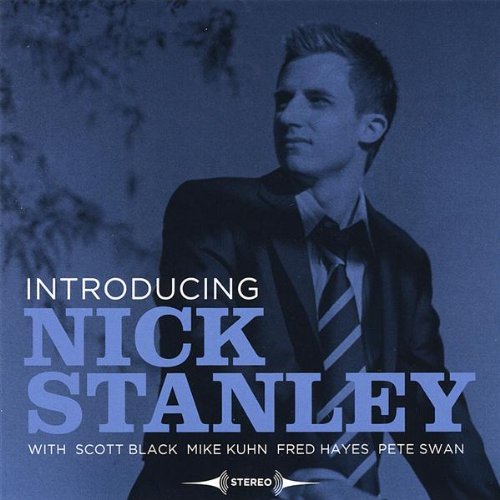 Stanley, Nick - Introducing Nick Stanley - Amazon.com Music