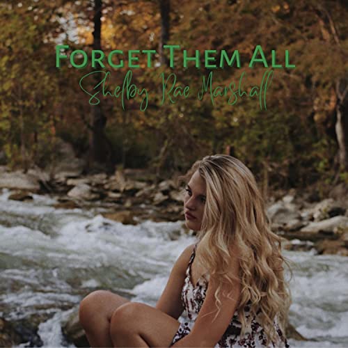 Forget Them All by Shelby Rae Marshall on Amazon Music - Amazon.com