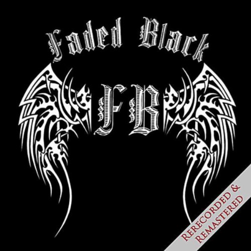 Play Faded Black (Remastered) by Faded Black on Amazon Music