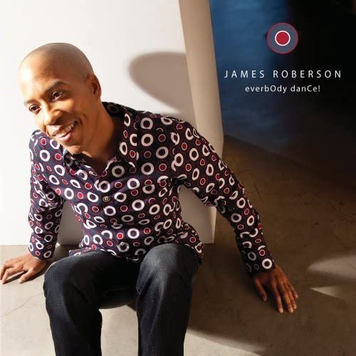 James Roberson - Everybody Dance! - Amazon.com Music