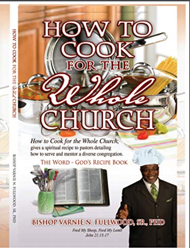 Amazon.com: How to Cook for the Whole Church : The Word, God's Recipe ...