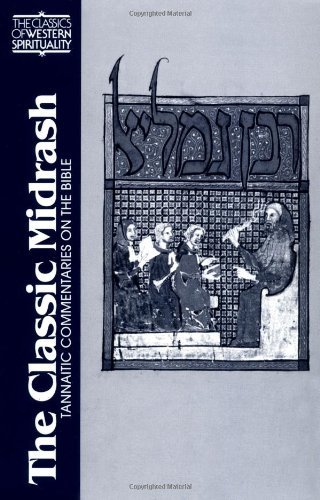 The Classic Midrash: Tannaitic Commentaries on the Bible (Classics of ...