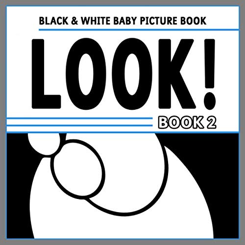 Amazon.com: Black And White Baby Picture Book: Look Book 2: ...
