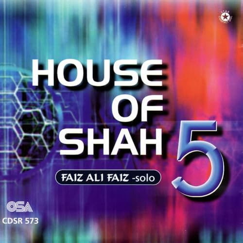 Play House Of Shah 5 by Faiz Ali Faiz on Amazon Music