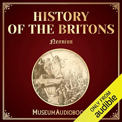 History of the Britons (Audio Download): Nennius, Andrea Giordani ...