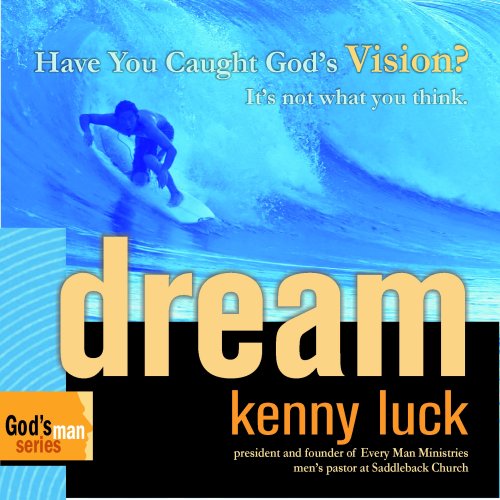 Dream: Luck, Kenny: 9781934384121: Amazon.com: Books